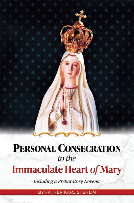 Personal Consecration to the Immaculate Heart of Mary – The Fatima Shop